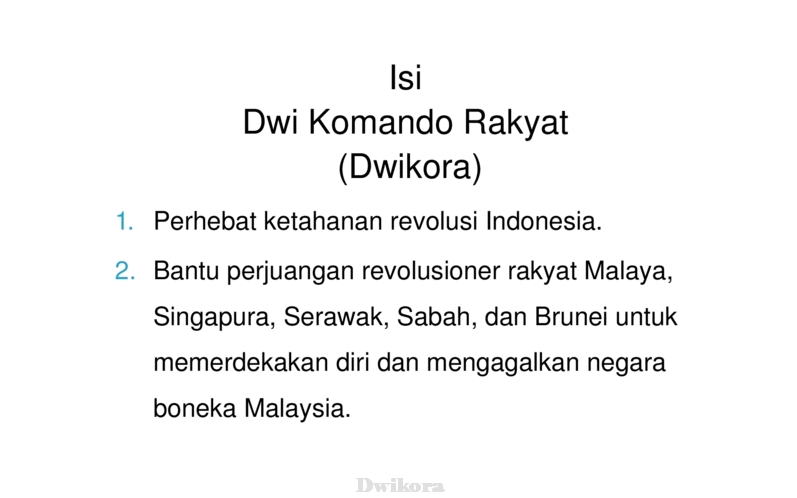 2 Isi dari Dwi Komando Rakyat (Dwikora) Tahun 1964 ~ Ruana Sagita