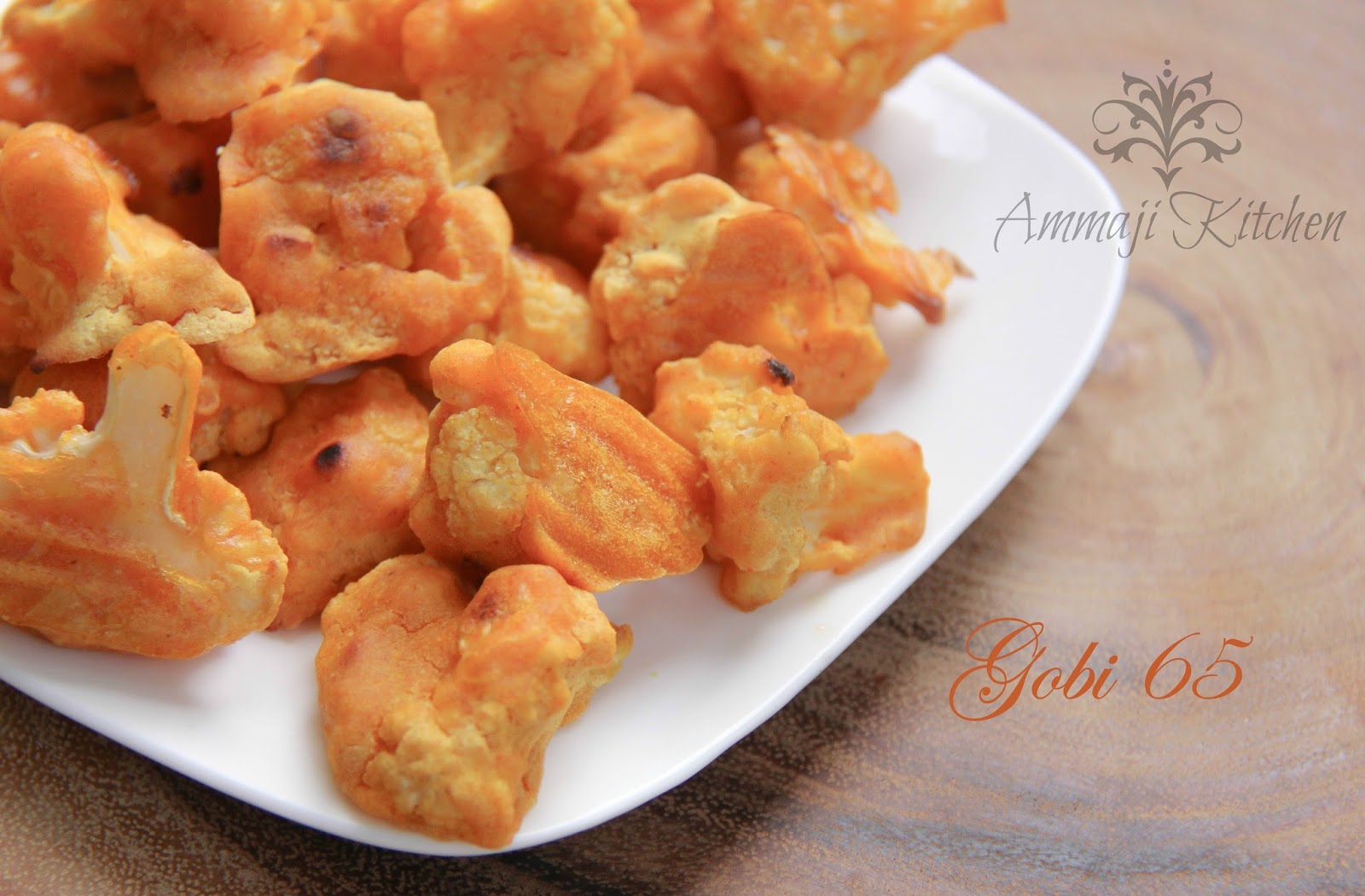 Gobi 65 | Indian Food Recipes | Ammaji Kitchen