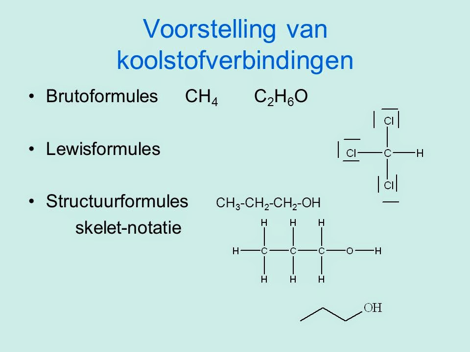 Koolstofchemie: Bruto formules - Lewisfomules - Structuurfomules