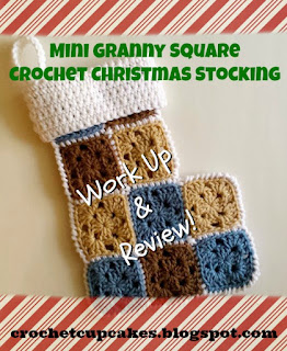 Mini Granny Square Christmas Stocking Work Up and Pattern Review