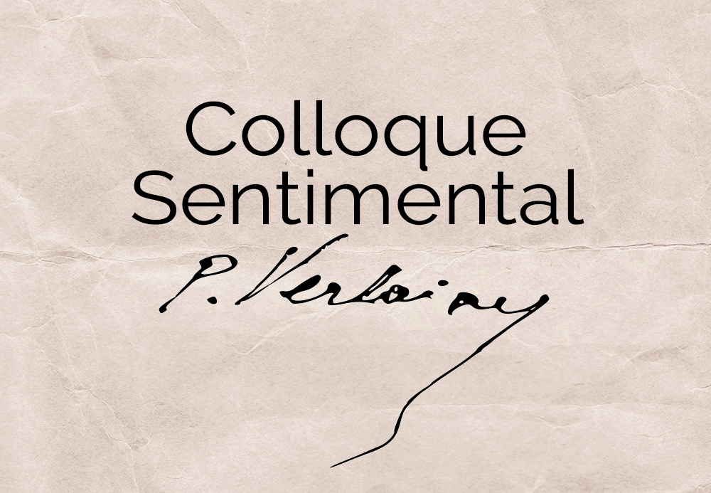 LE COQ PICORE: COLLOQUE SENTIMENTAL (PAUL VERLAINE)