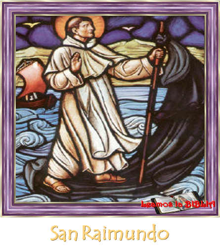 Leamos la BIBLIA: San Raimundo