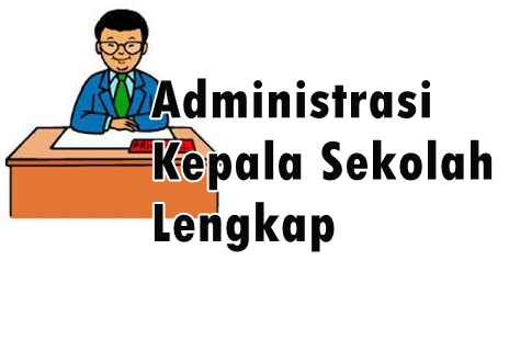 Contoh Administrasi Kepala Sekolah Lengkap Format Terbaru - Guru SD