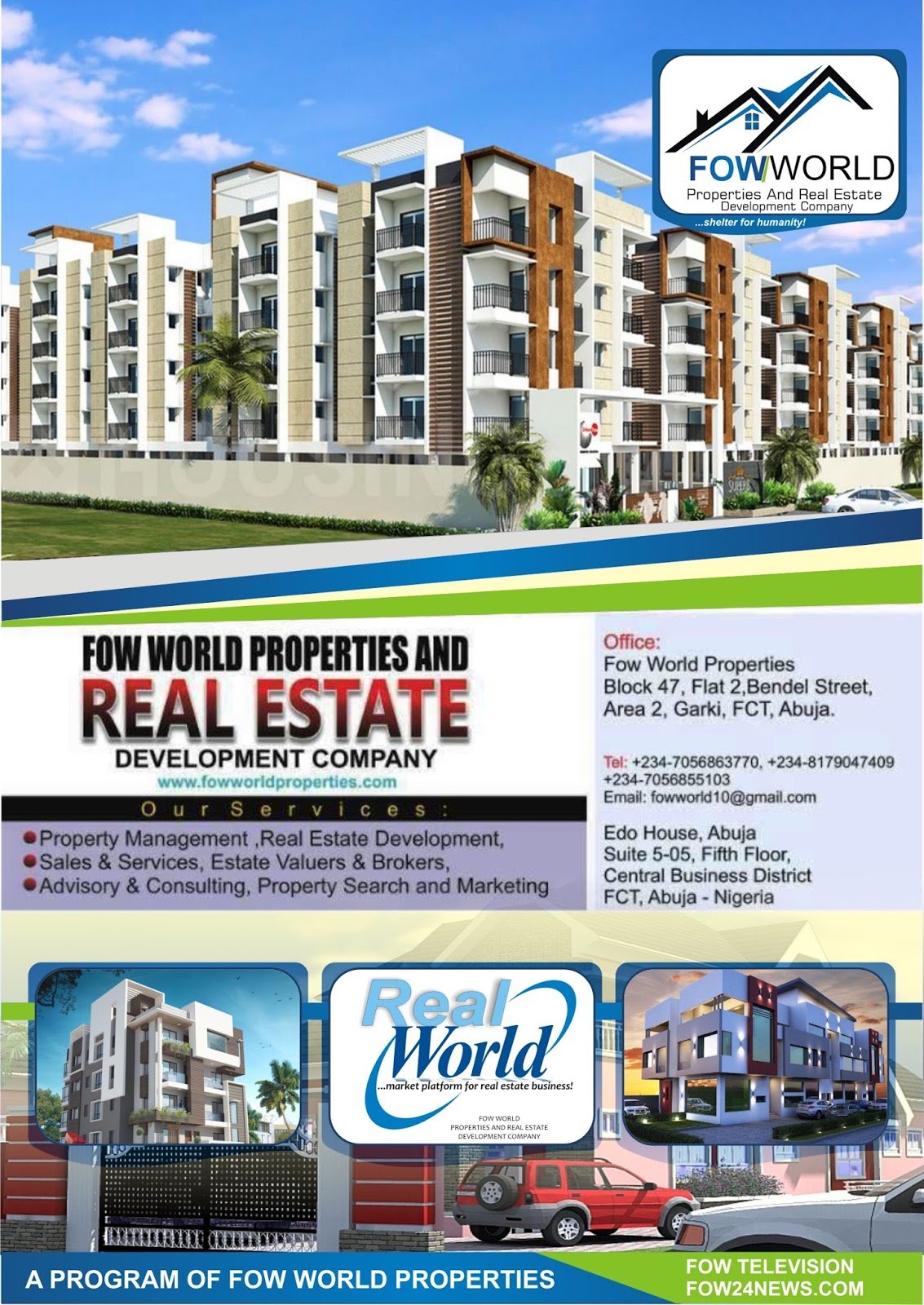 INTRODUCING REAL WORLD (FOW WORLD PROPERTIES AND REAL ESTATE ...