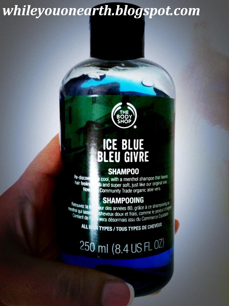 While you on earth..: Ice Blue Shampoo by The Body Shop