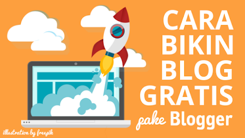 Cara Membuat Blog Gratis Dengan Blogger - Jarang Tahu [dot] Com