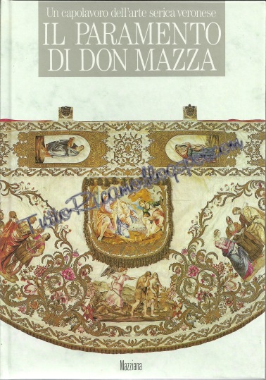 TuttoRicamo: Il paramento di Don Mazza. Un capolavoro dell'arte serica ...