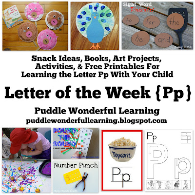 Puddle Wonderful Learning: Preschool Activities: Letter of the Week {Pp}