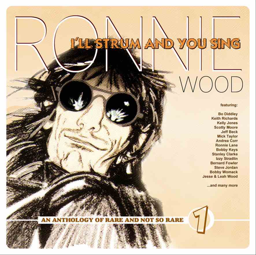 bootleg addiction: Ron Wood: I`ll Strum And You Sing 1
