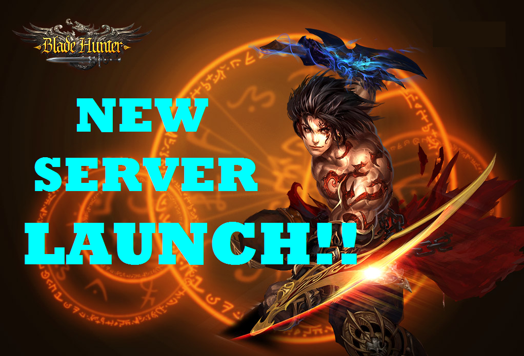 Blade Hunter Addicts: Blade Hunter New Server Launch: S32 Sacred ...