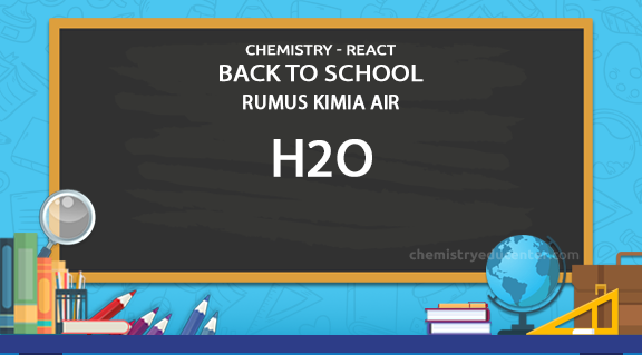 Rumus Kimia Air Terlengkap - Chemistry - React