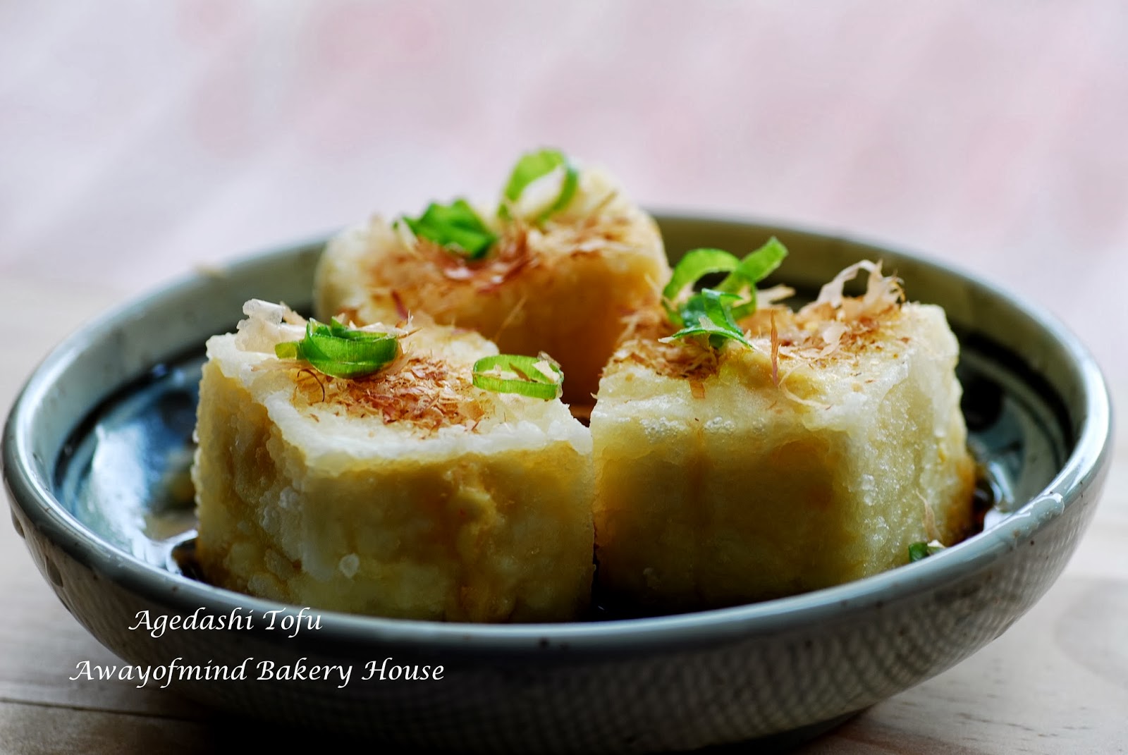 Awayofmind Bakery House: 揚げ出し豆腐 Agedashi Tofu