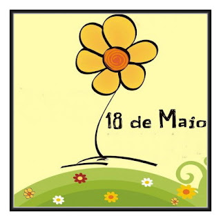 Instituto Proteger: O dia 18 de maio é o “Dia Nacional de Combate ao ...