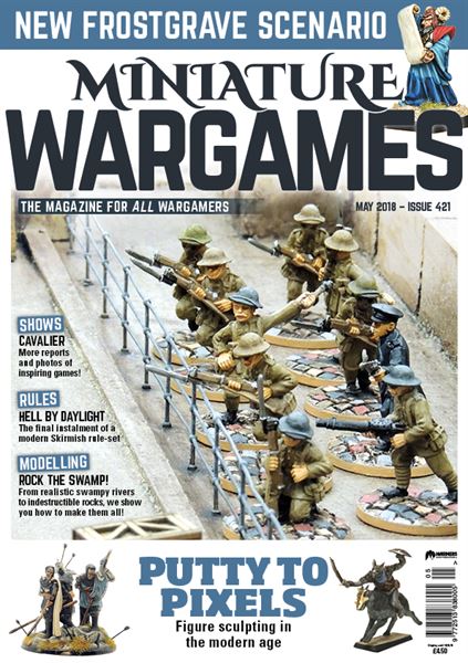10mm Wargaming: Miniature Wargames 421, May 2018