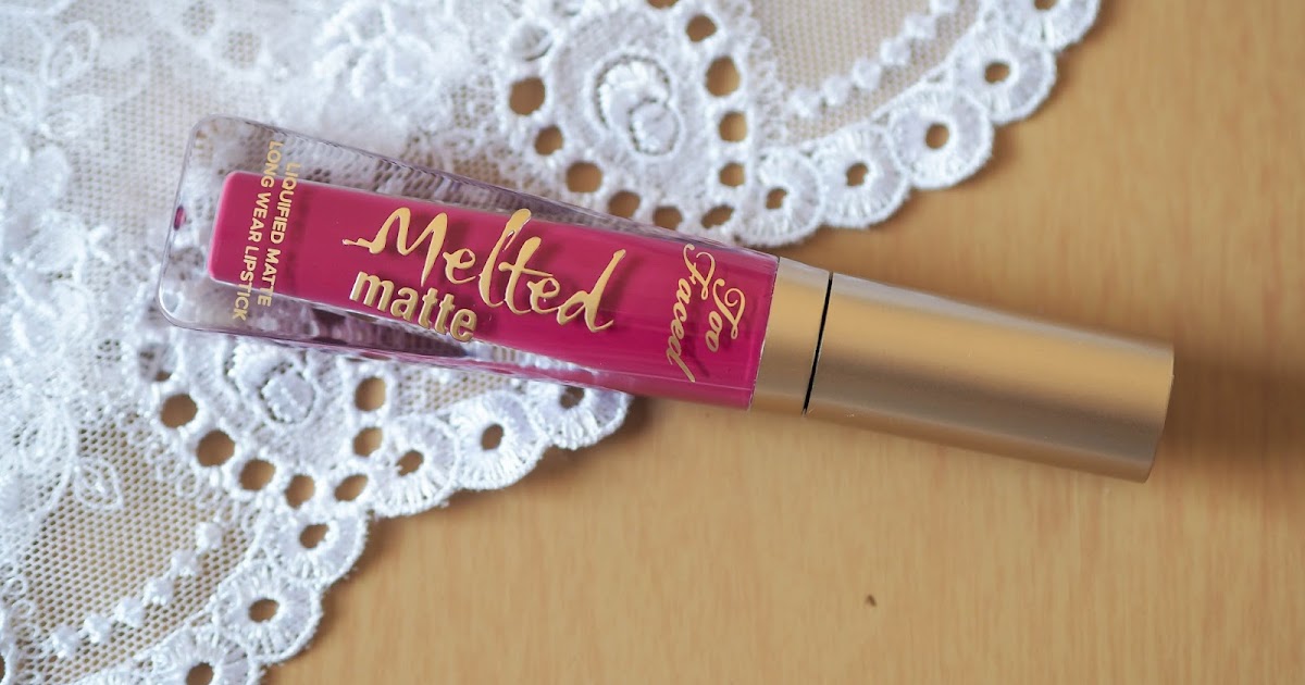 Beauty, Fitness and Me: All About Lips #126 - Too Faced Melted Matte ...