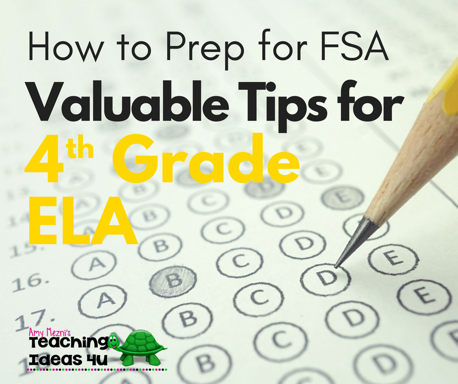 How To Prep For FSA Valuable Tips For 4th Grade ELA Teaching how-to-prep-for-fsa-valuable-tips-for-4th-grade-ela-teaching