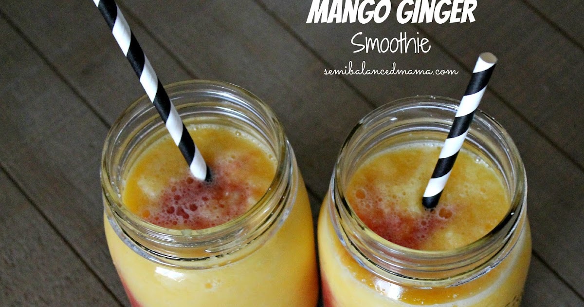 Beachy Ginger Mango Smoothie - the semibalancedmama
