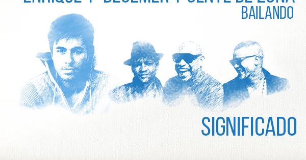 Bailando Significado de la Canción Enrique Iglesias Decemer Bueno Gente ...