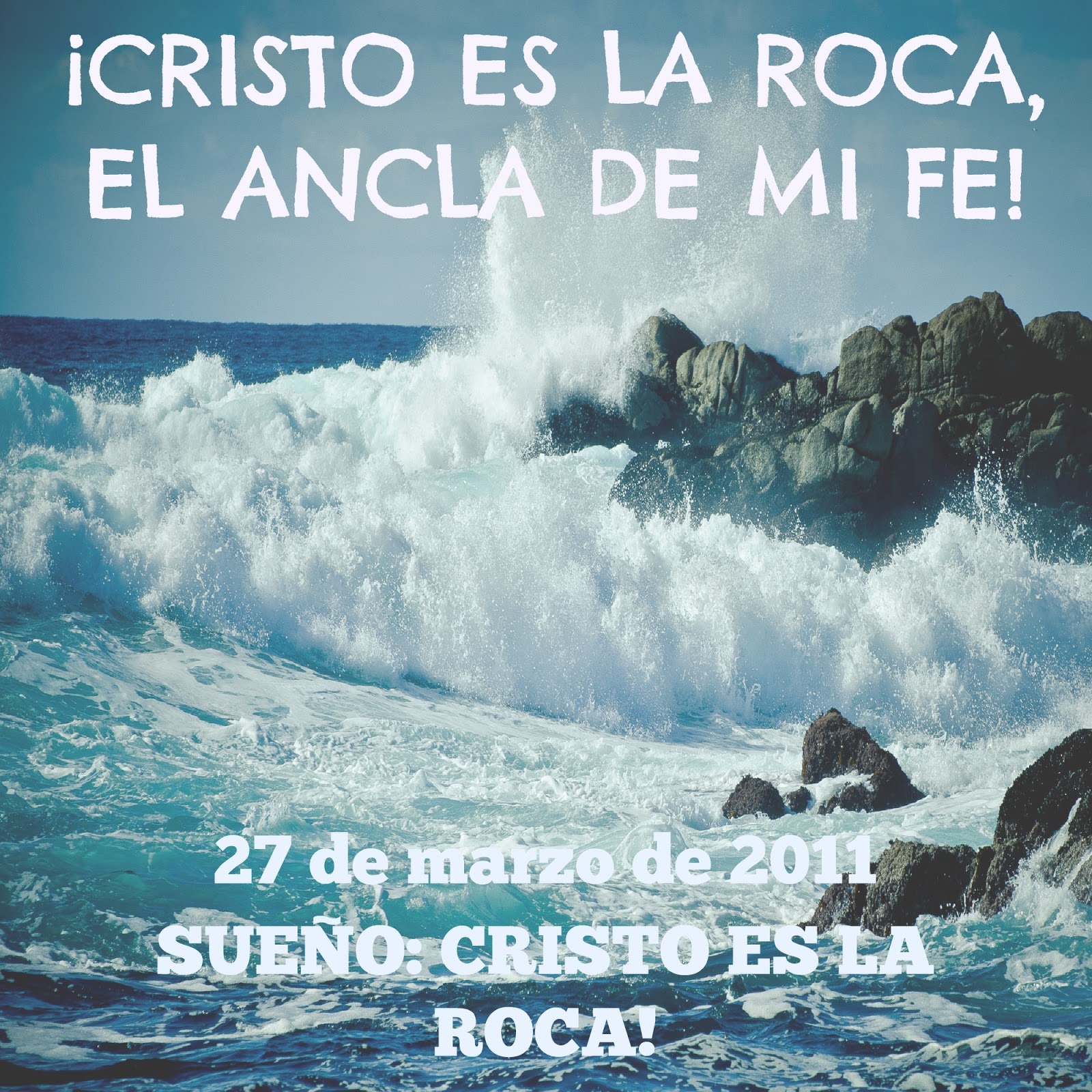 Pan Sin Levadura y Vino Nuevo: 28. Cristo es la roca, el ancla de mi fe!