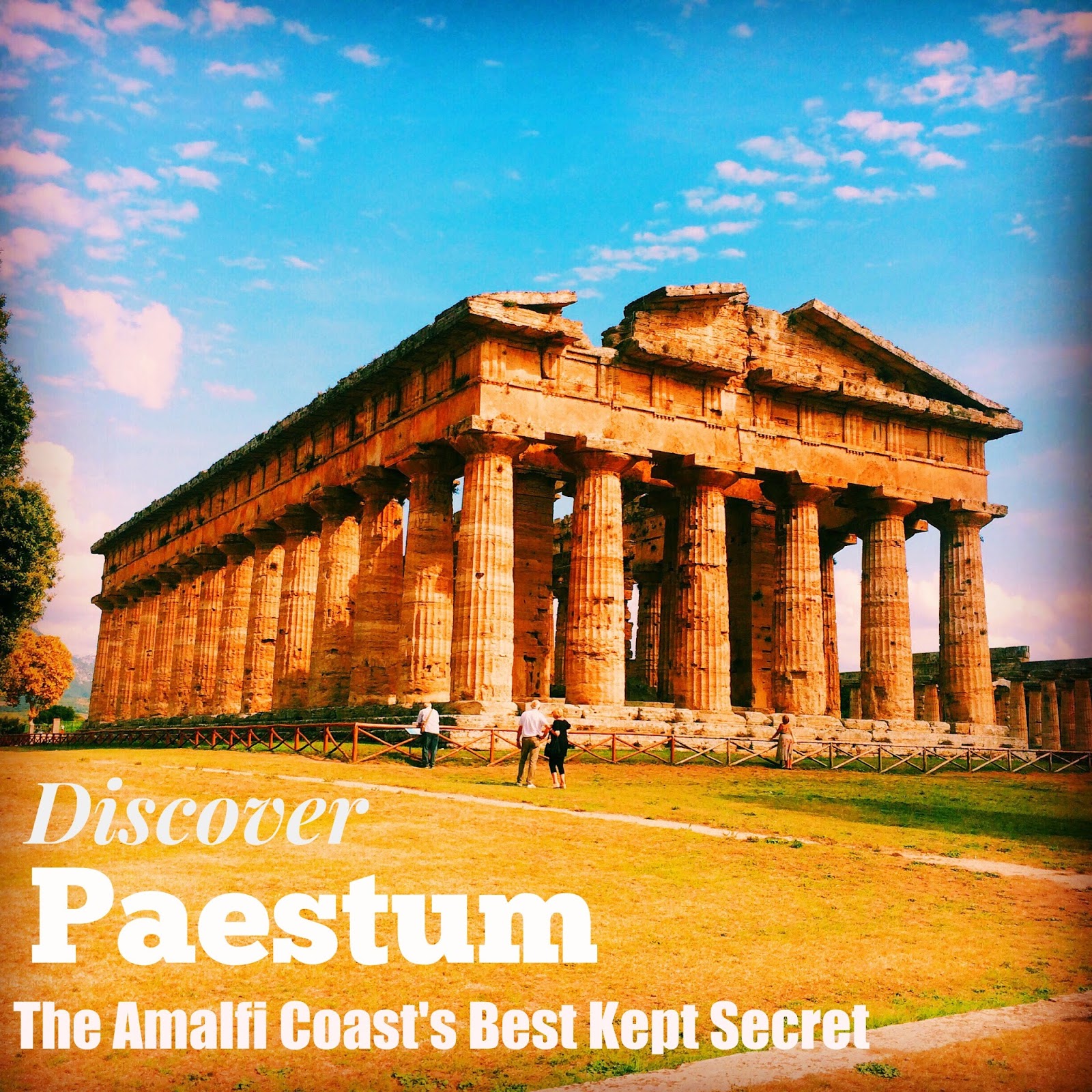 Discover The Ancient Greek temples Of Paestum - Corinna B's World