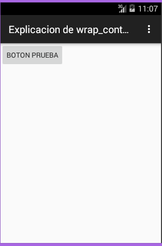 Explicación de wrap_content, fill_parent o match_parent en Android Studio - CódigoJavaLibre