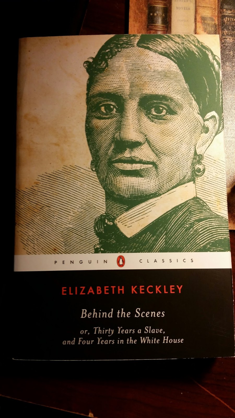 TBR 313: New books: Behind the Scenes, by Elizabeth Keckley