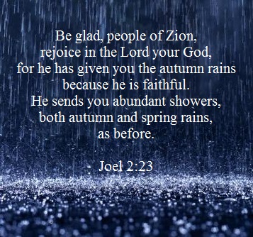 First Fruits of the Day: Joel 2:23 - Thanks for the rain