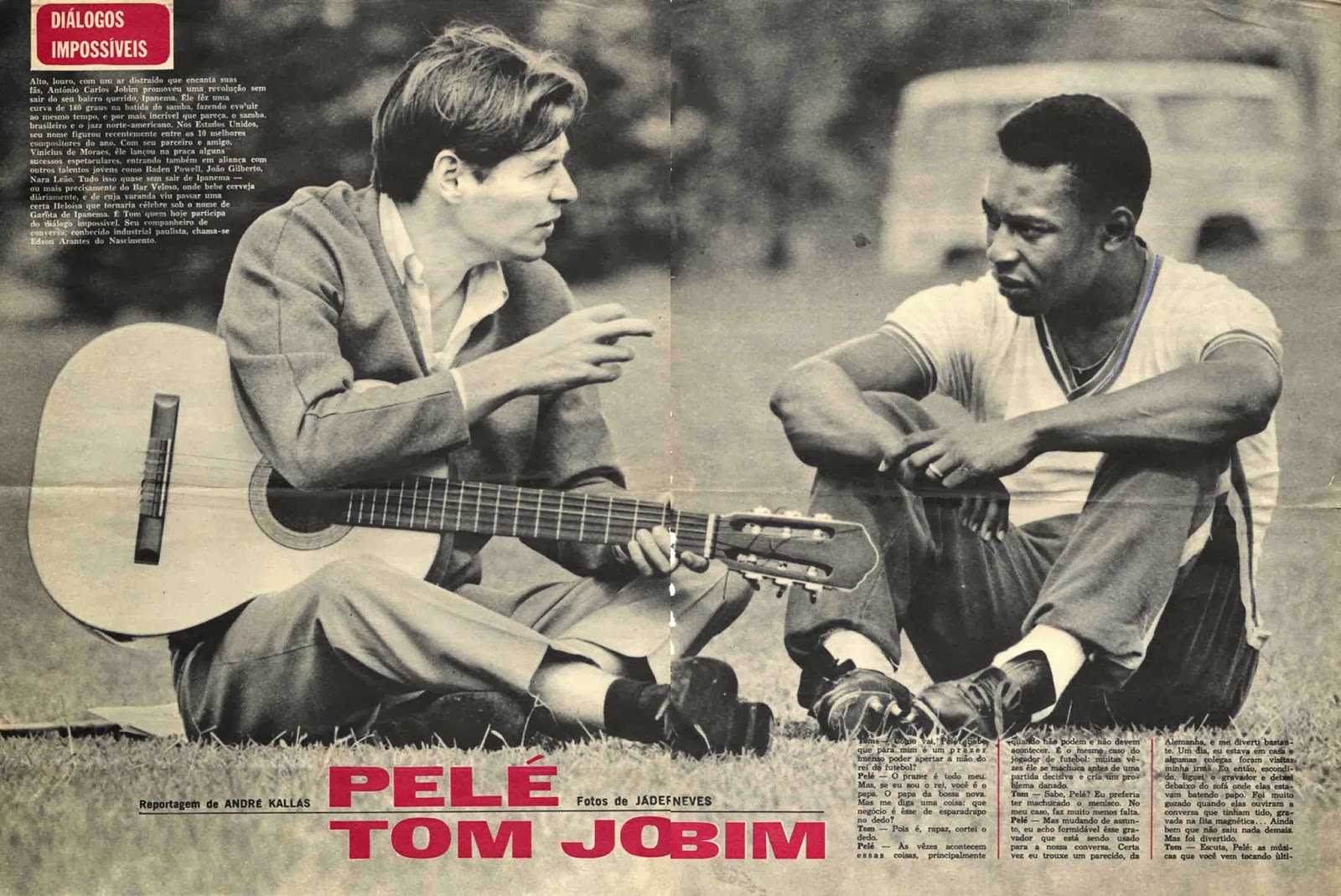 Sir PELÉ, THE KING OF FOOTBALL: O Rei e Tom Jobim