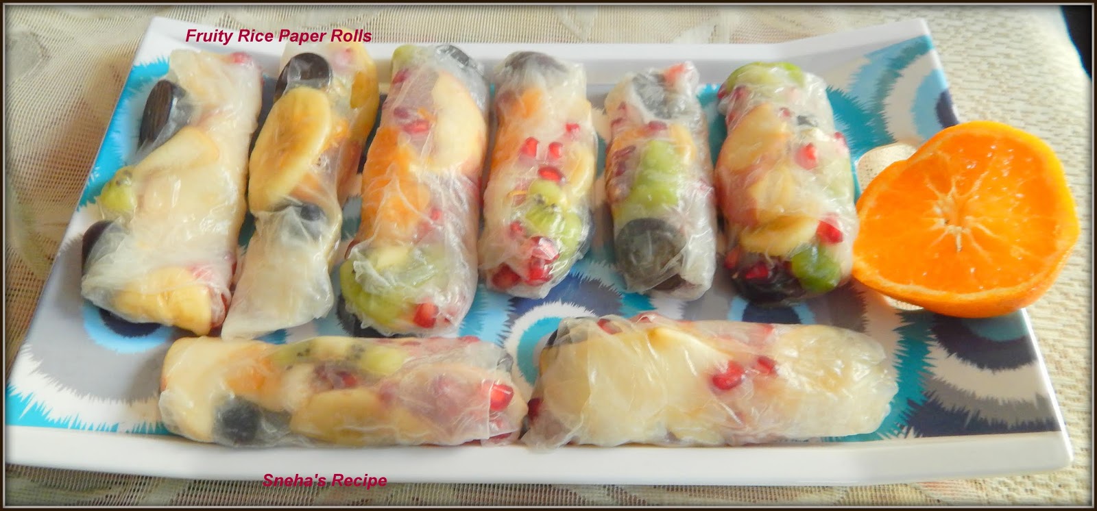 Fruity Rice Paper Rolls#Foodieextravaganza - Sneha's Recipe
