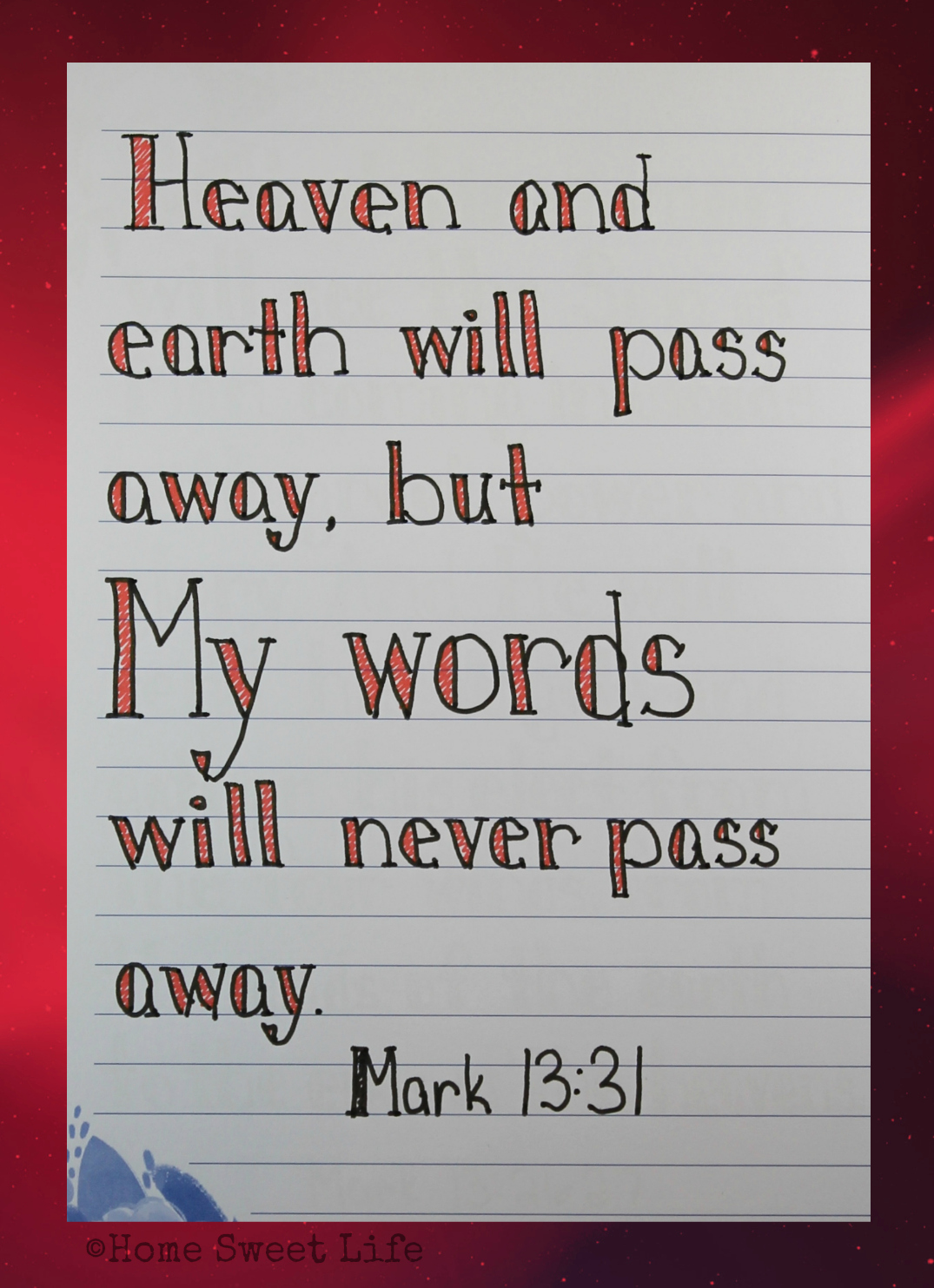 Home Sweet Life: Mark 13:31