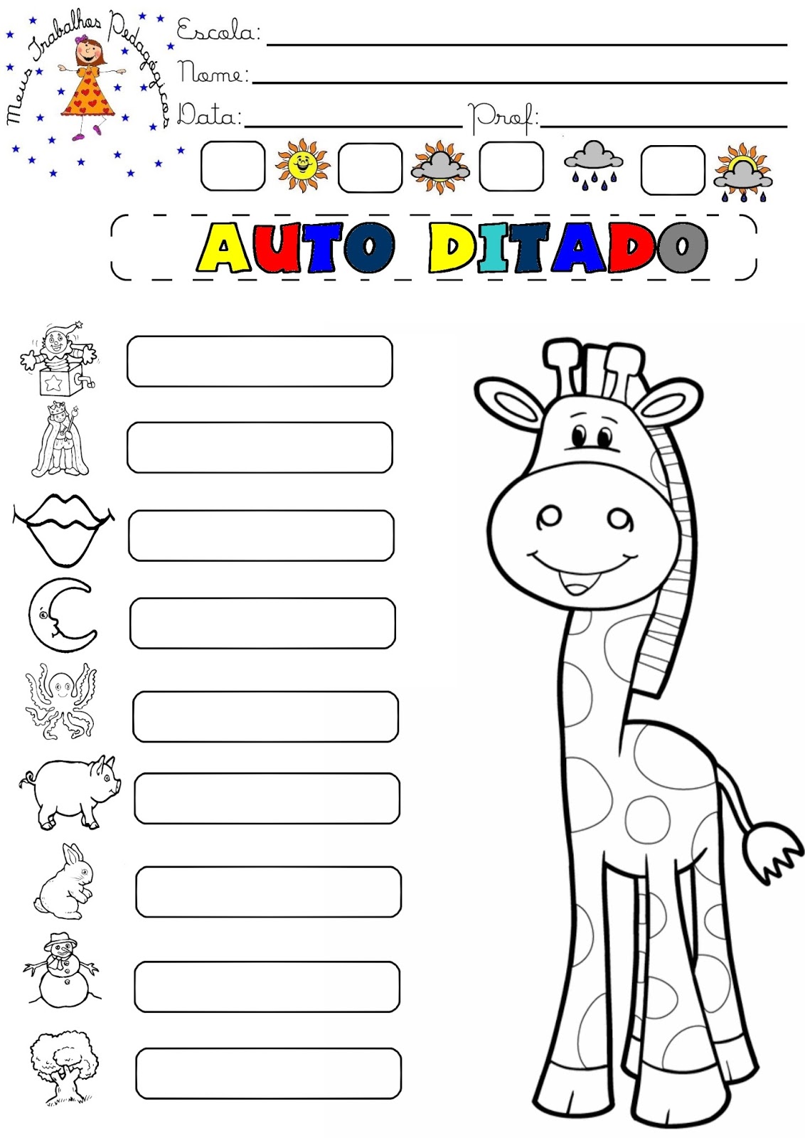 Meus Trabalhos Pedagógicos ®: Auto ditado - escrever e colorir