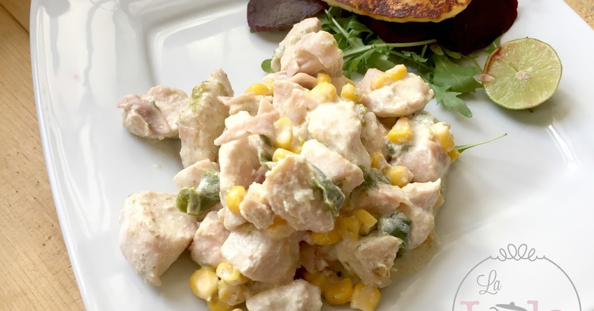 Pollo en crema con chile, elote y jamón | La Lola Dice