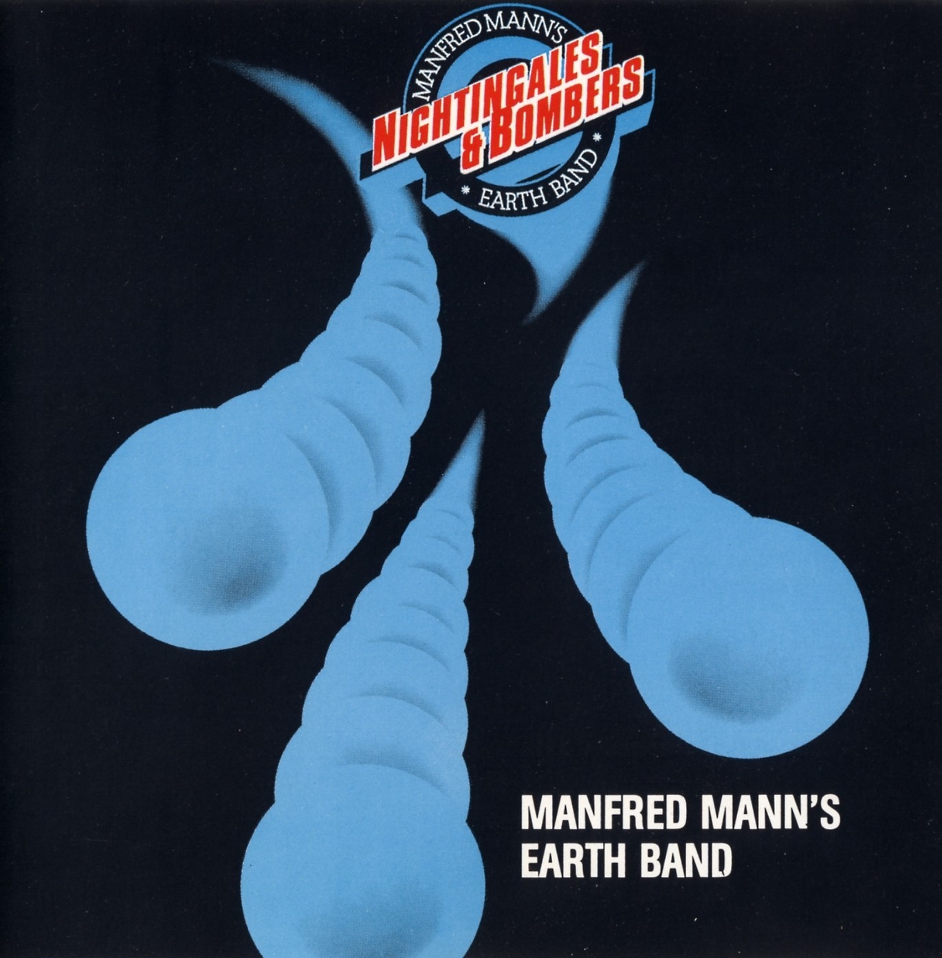 Manfred Mann's Earth Band - Nightingales & Bombers