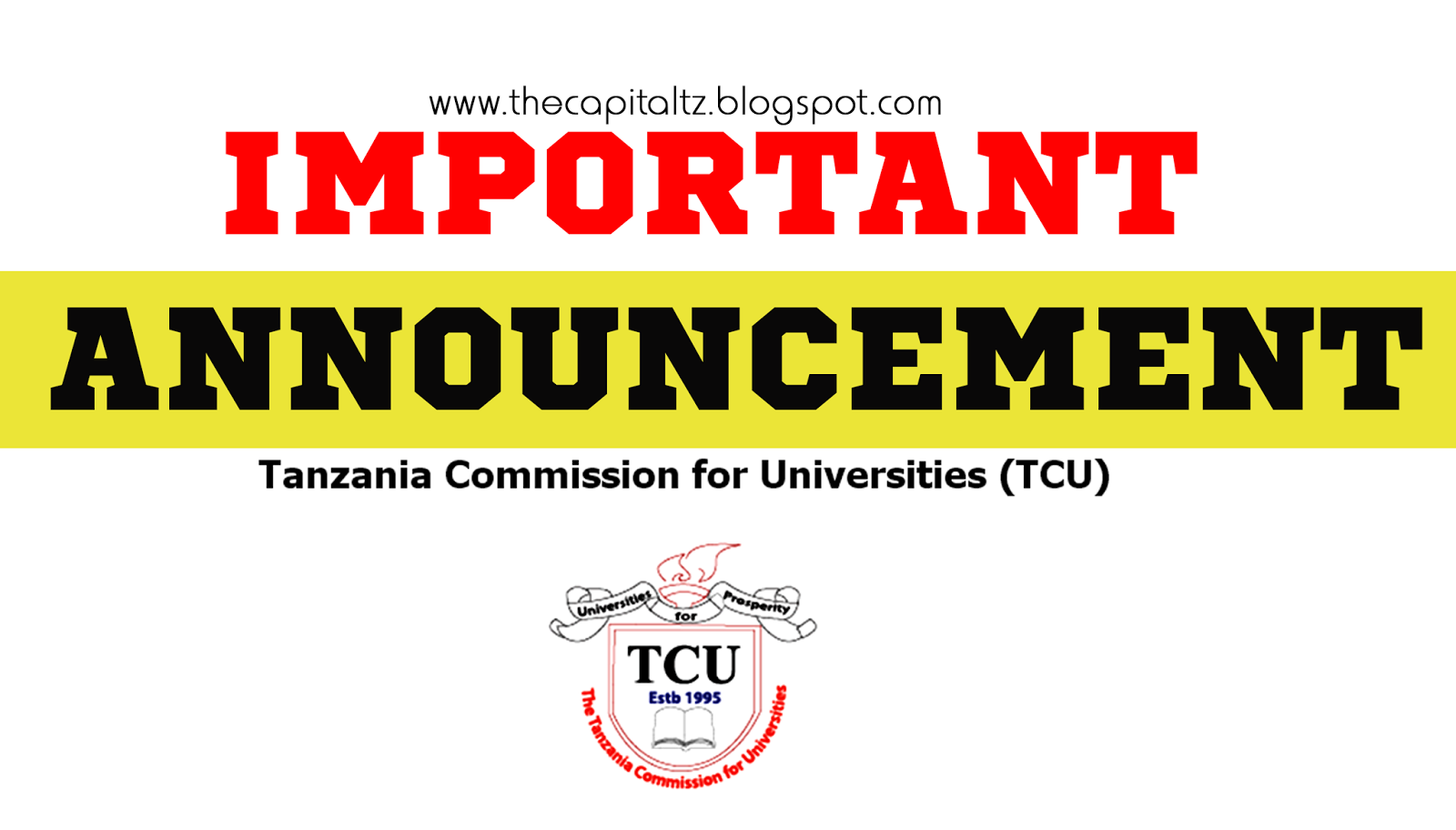 IMPORTANT ANNOUNCEMENT FROM TANZANIA COMMISSION FOR UNIVERSITIES (TCU ...