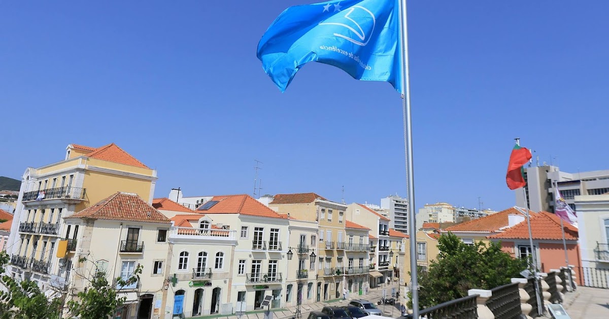 Setúbal e Azeitão têm bandeira de excelência
