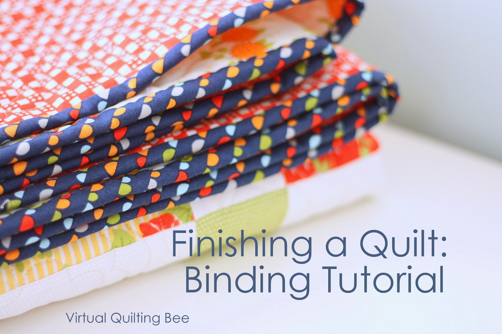 Patchwork and Quilting Studio: How to Finish and Bind a Quilt