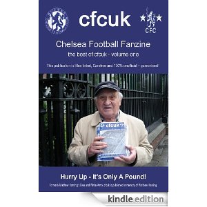 CHELSEA FOOTBALL FANZINE - THE BEST OF CFCUK - FREE COPY! | CHELSDAFT ...