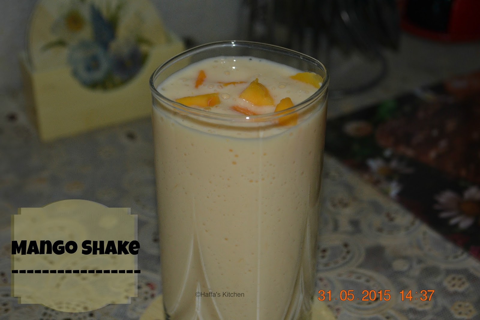 Mango Shake | Haffa's kitchen adventures