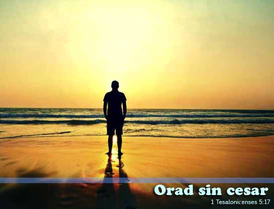 Frases cristianas (FC): Orad sin cesar