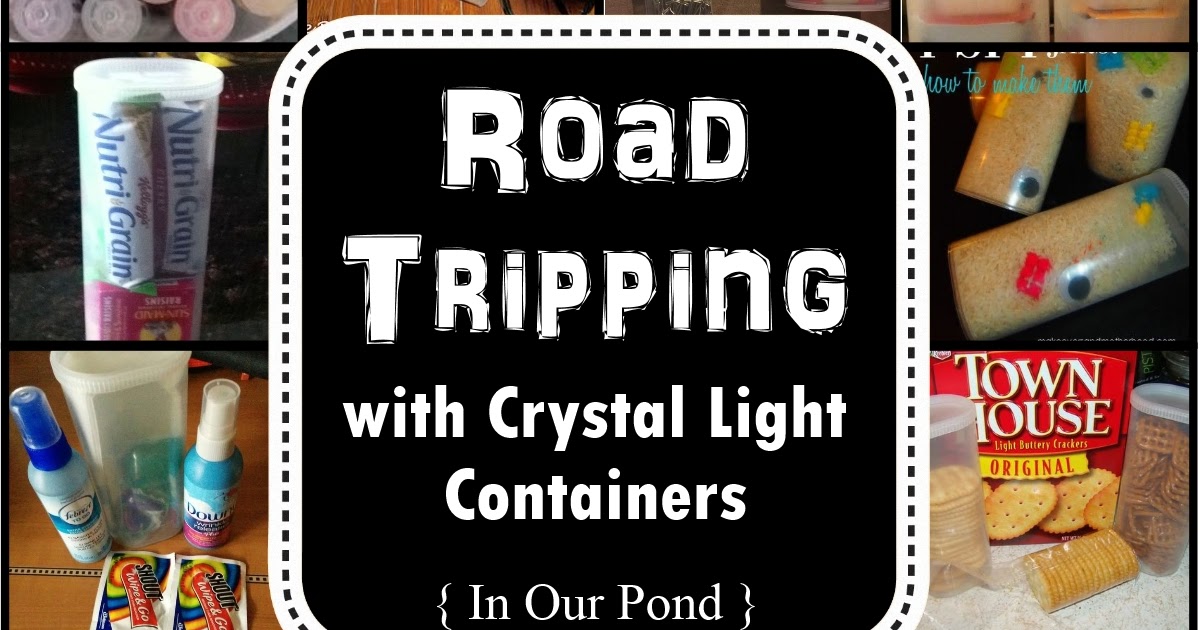 Road Tripping with Crystal Light Containers