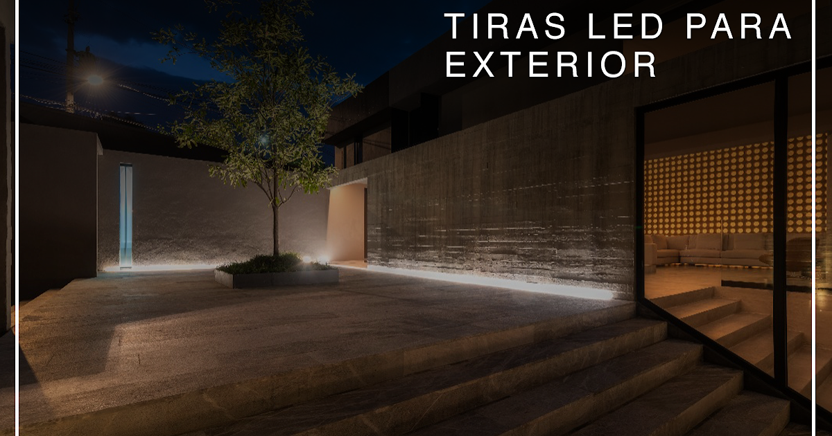 Iluminación Led : TIRAS LED PARA EXTERIOR