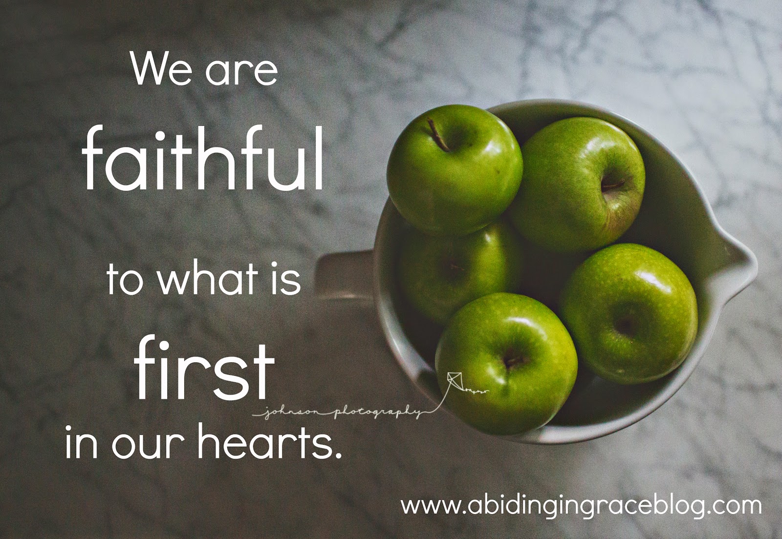 Abiding in Grace: Faithfulness Comes First