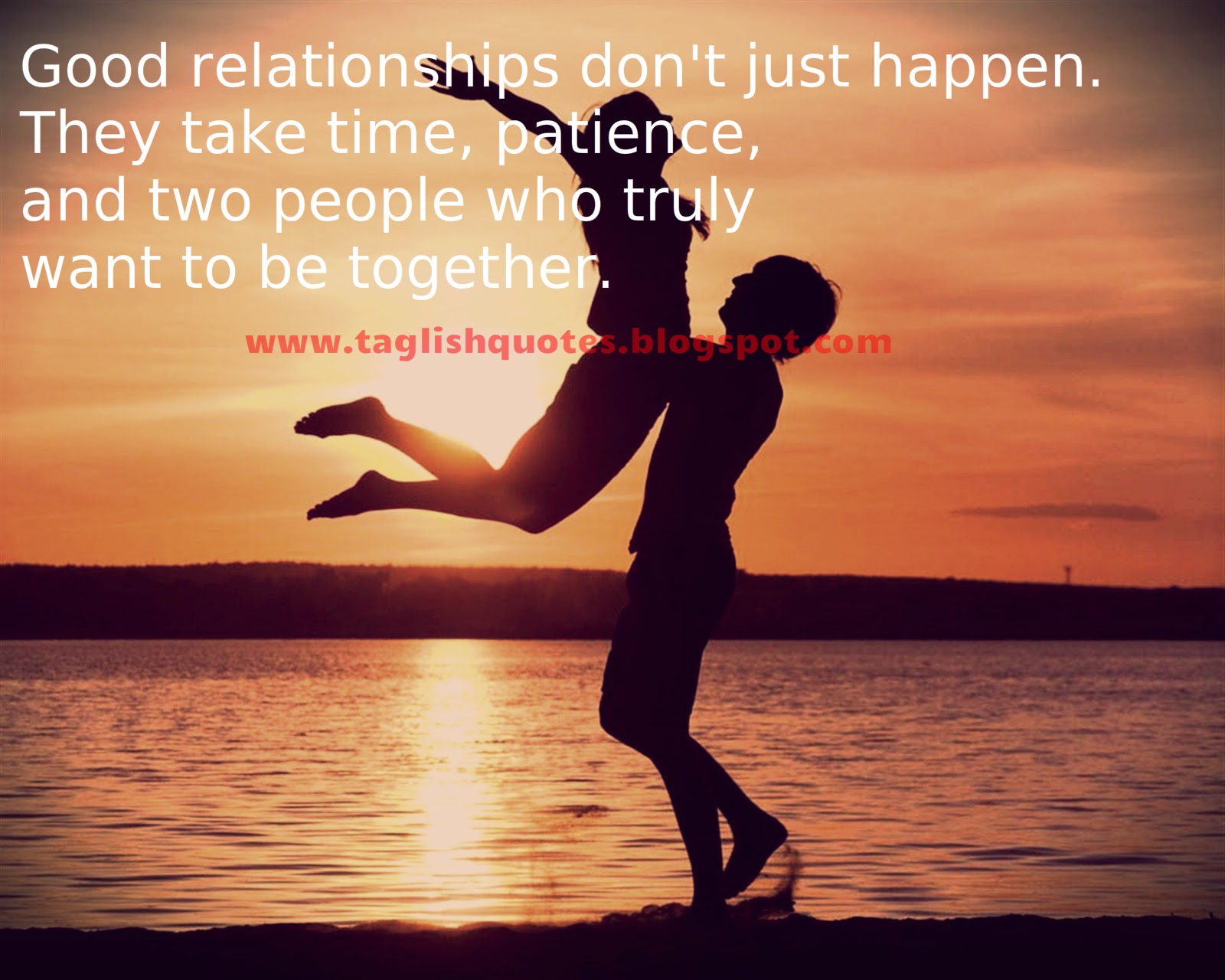 Good relationships don't just happen