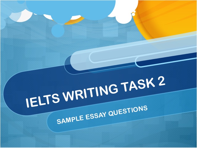 THE IELTS: PROBLEM WITH QUESTION IDENTIFICATION IN WRITING TASK 2