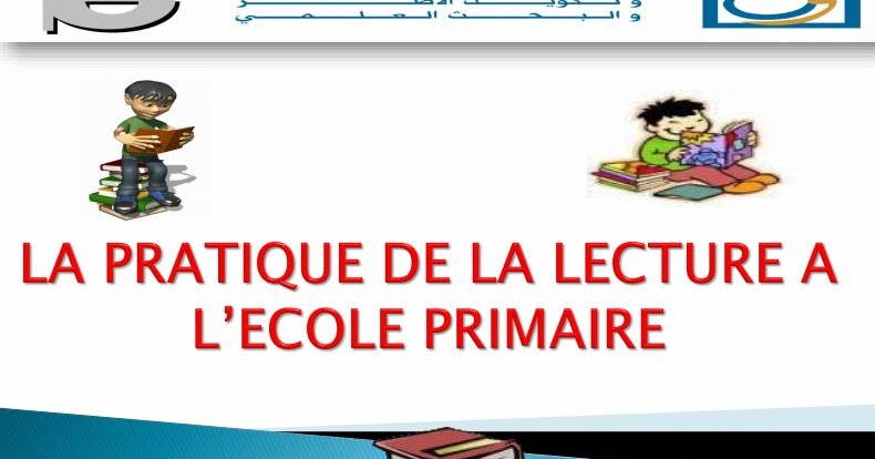 LA PRATIQUE DE LA LECTURE A L'ECOLE PRIMAIRE - موقع الدروس الفروض ...