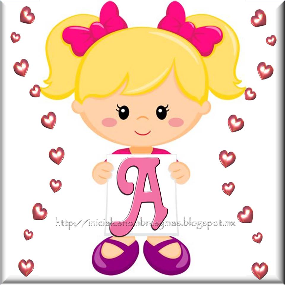 Iniciales Nombres y Más: Bella muñequita con iniciales A a la I