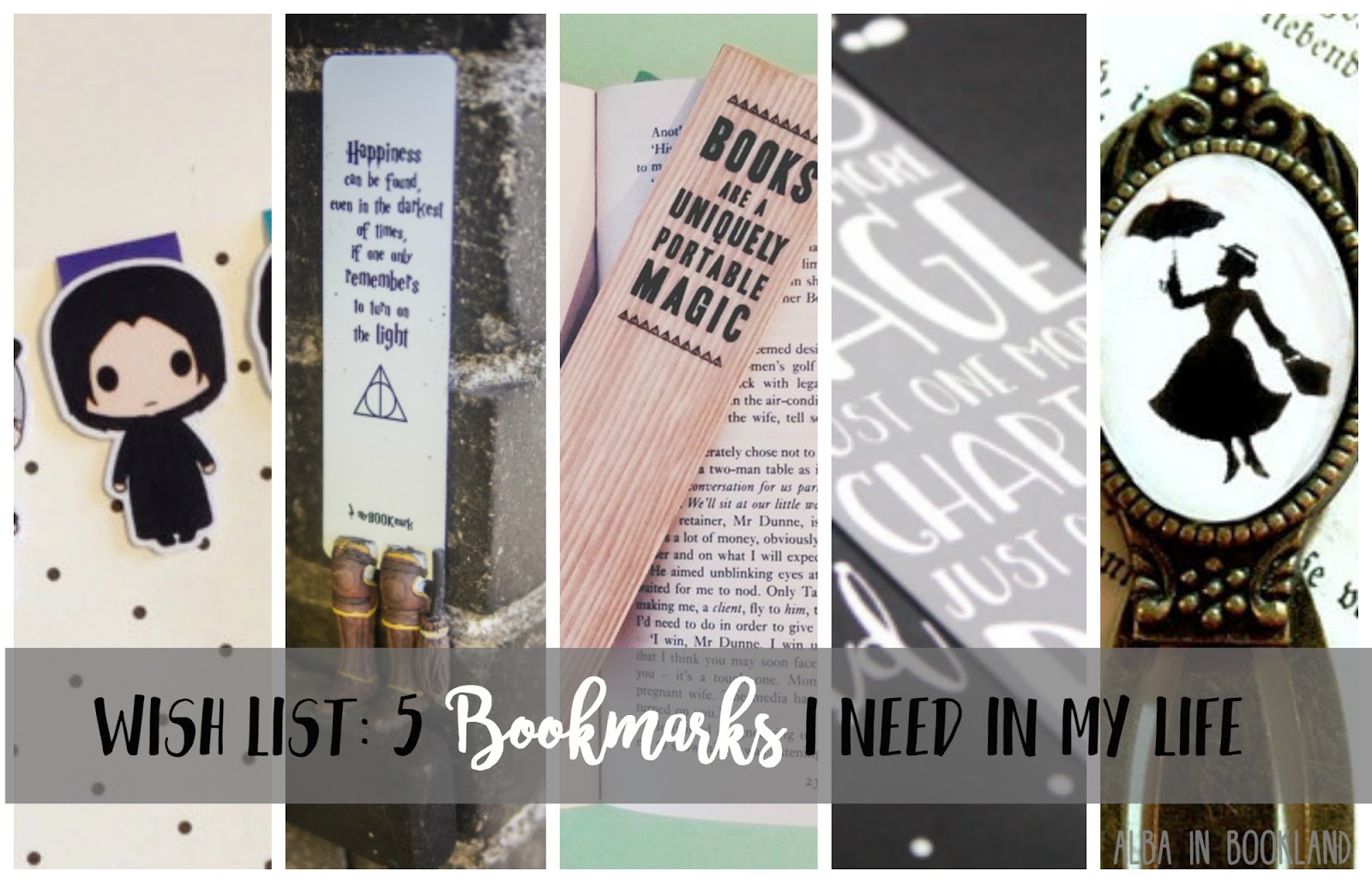 Wish List: 5 Bookmarks I Need in my Life - Alba in bookland