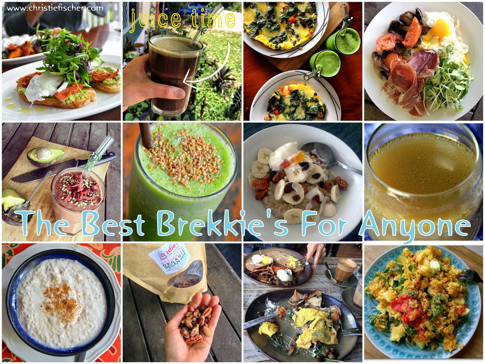 Christie Fischer : BEST BREKKIE IDEAS FOR EVERYONE
