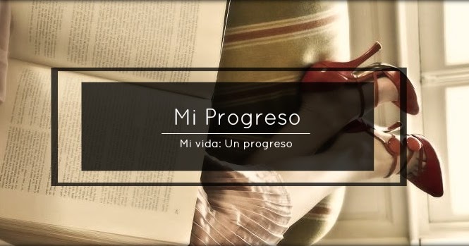 MI PROGRESO