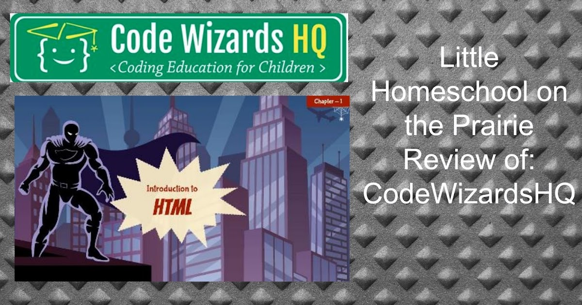 Little Homeschool on the Prairie: CodeWizardsHQ Review